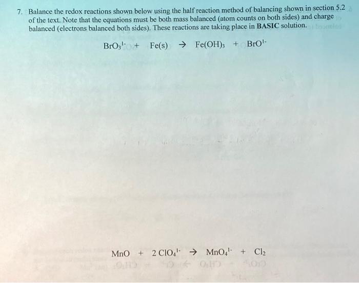 Solved 7. Balance the redox reactions shown below using the | Chegg.com