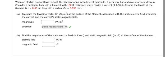 Solved When an electric current flows through the filament | Chegg.com