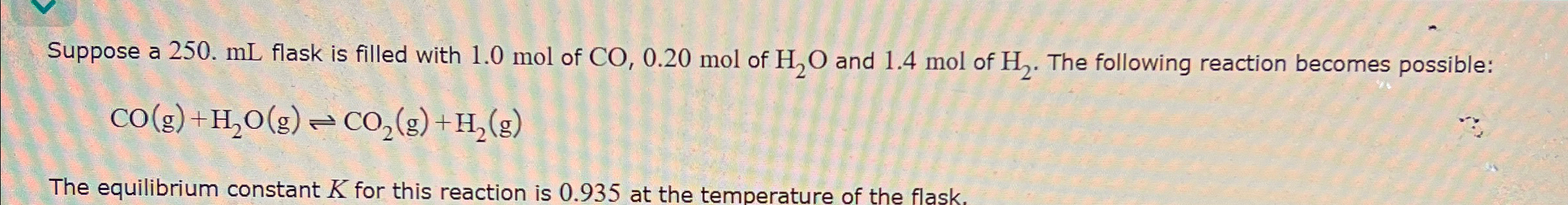 Suppose a 250.mL ﻿flask is filled with 1.0mol of | Chegg.com