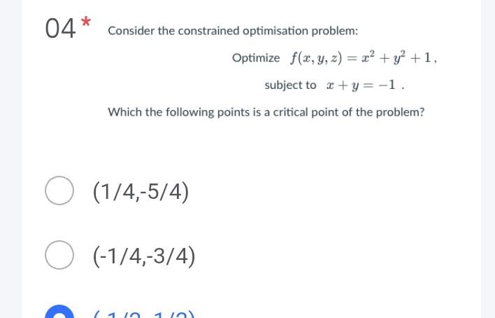 Solved 04∗ Consider The Constrained Optimisation Problem 