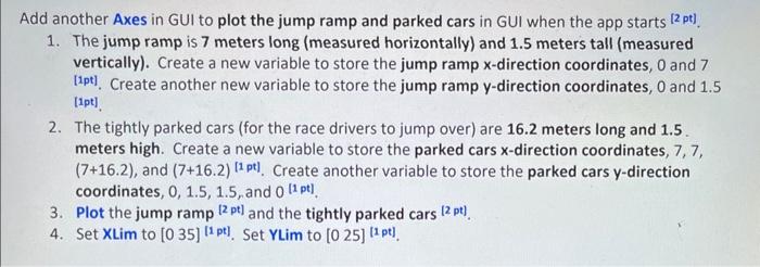Solved Add another Axes in GUI to plot the jump ramp and | Chegg.com