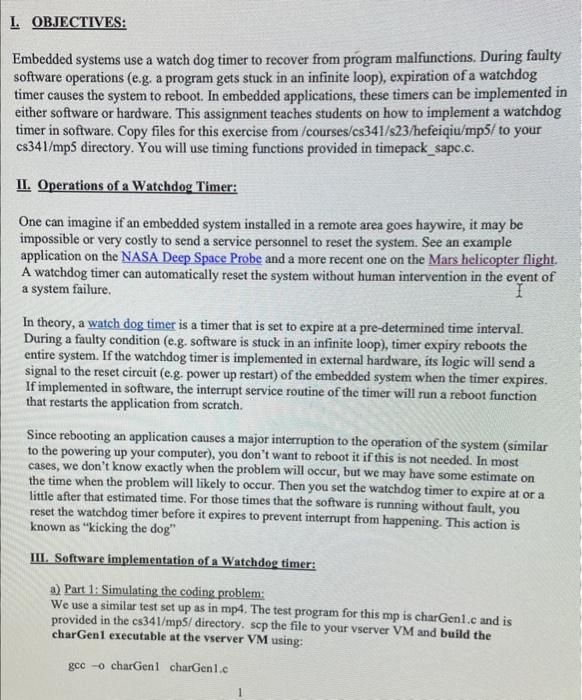 I. OBJECTIVES: Embedded systems use a watch dog timer | Chegg.com