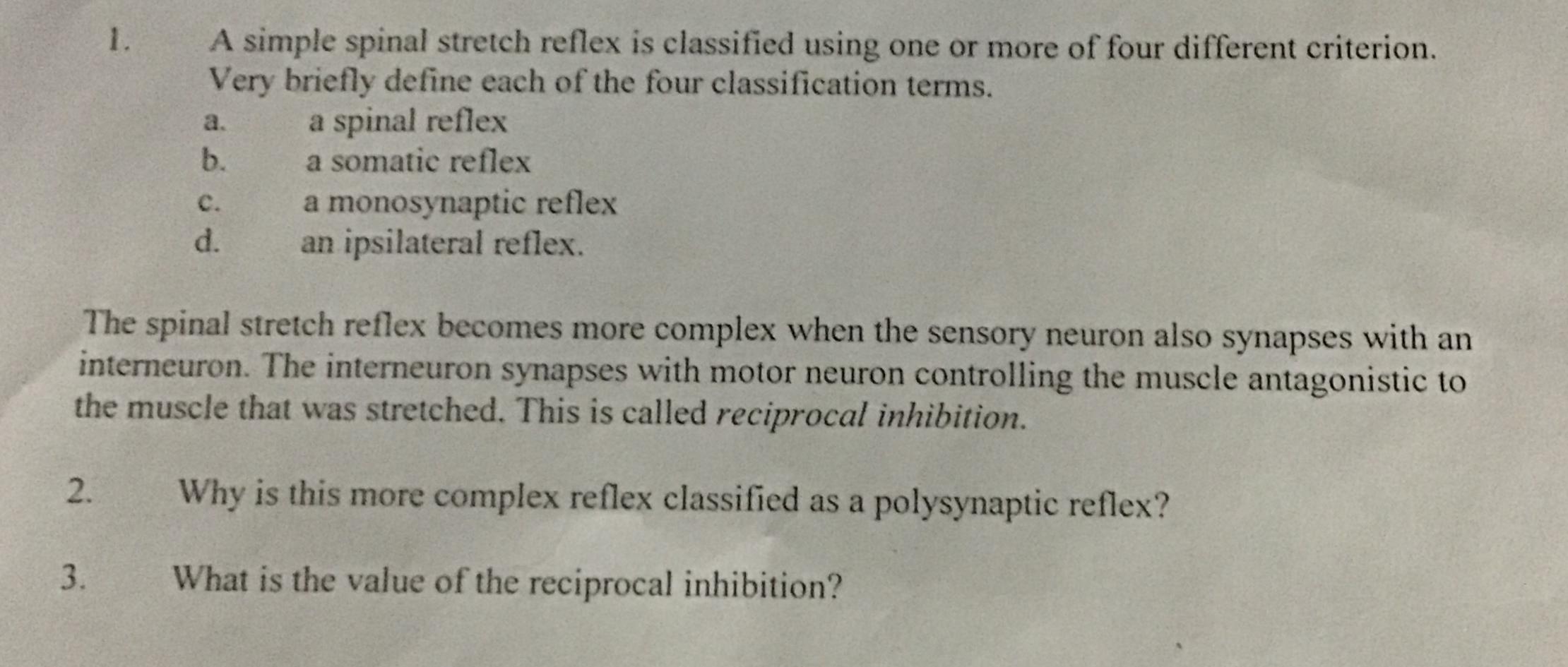 Solved A simple spinal stretch reflex is classified using | Chegg.com