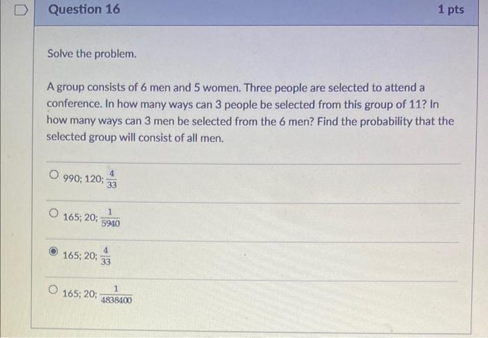 Solved A group consists of 6 men and 5 women. Three people | Chegg.com