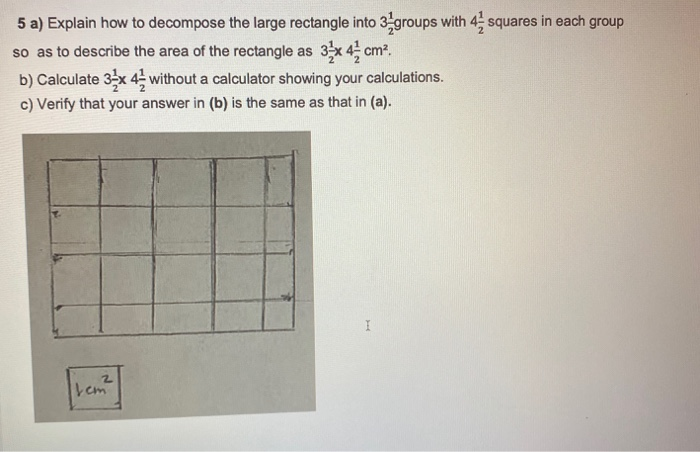 Solved 5 a) Explain how to decompose the large rectangle | Chegg.com