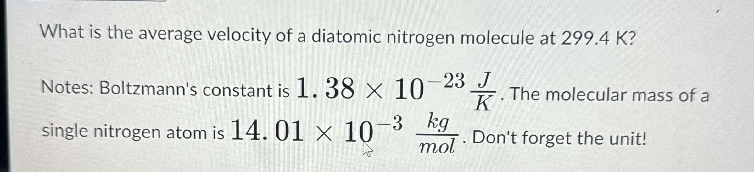 Solved What is the average velocity of a diatomic nitrogen | Chegg.com
