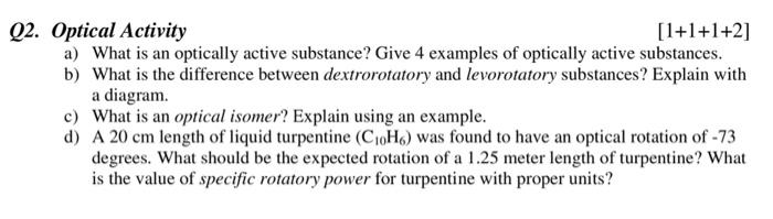 Solved Q2. Optical Activity [1+1+1+2] a) What is an | Chegg.com