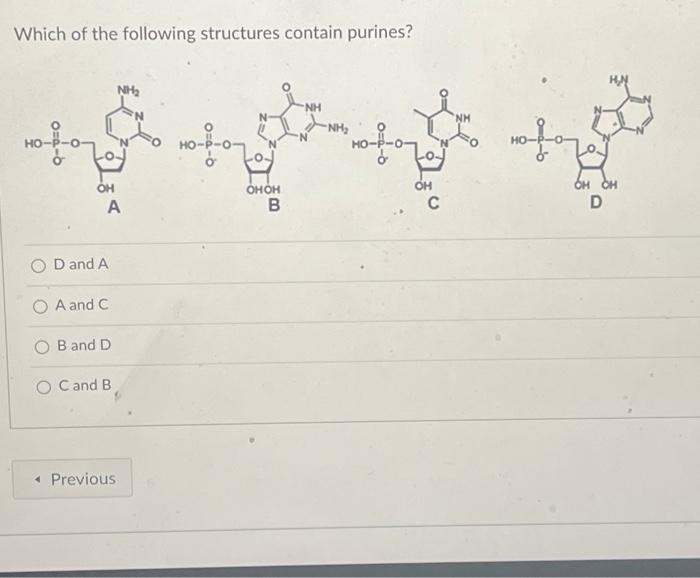 Solved Which of the following structures contain purines? B | Chegg.com