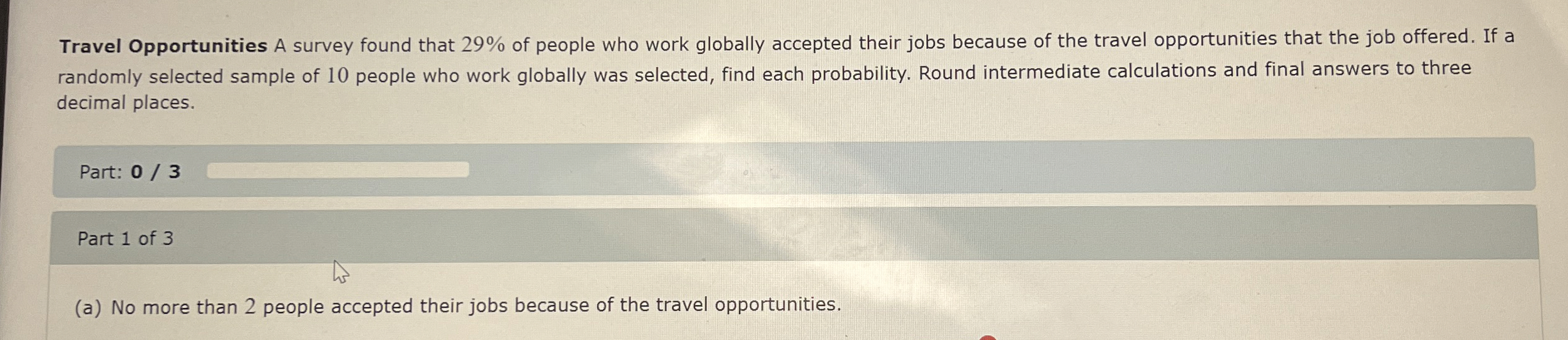 Solved Travel Opportunities A survey found that 29% ﻿of | Chegg.com