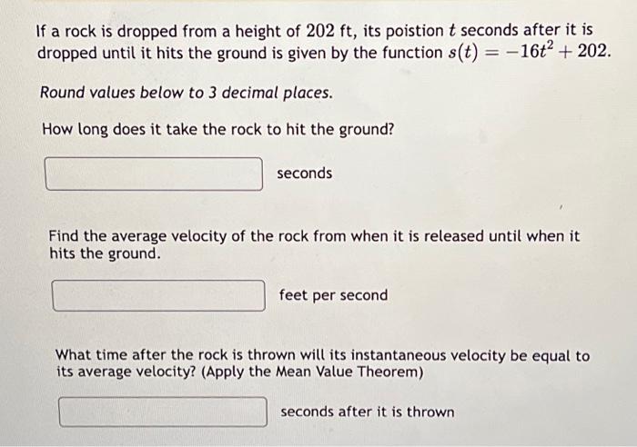 Solved If a rock is dropped from a height of 202ft, its | Chegg.com