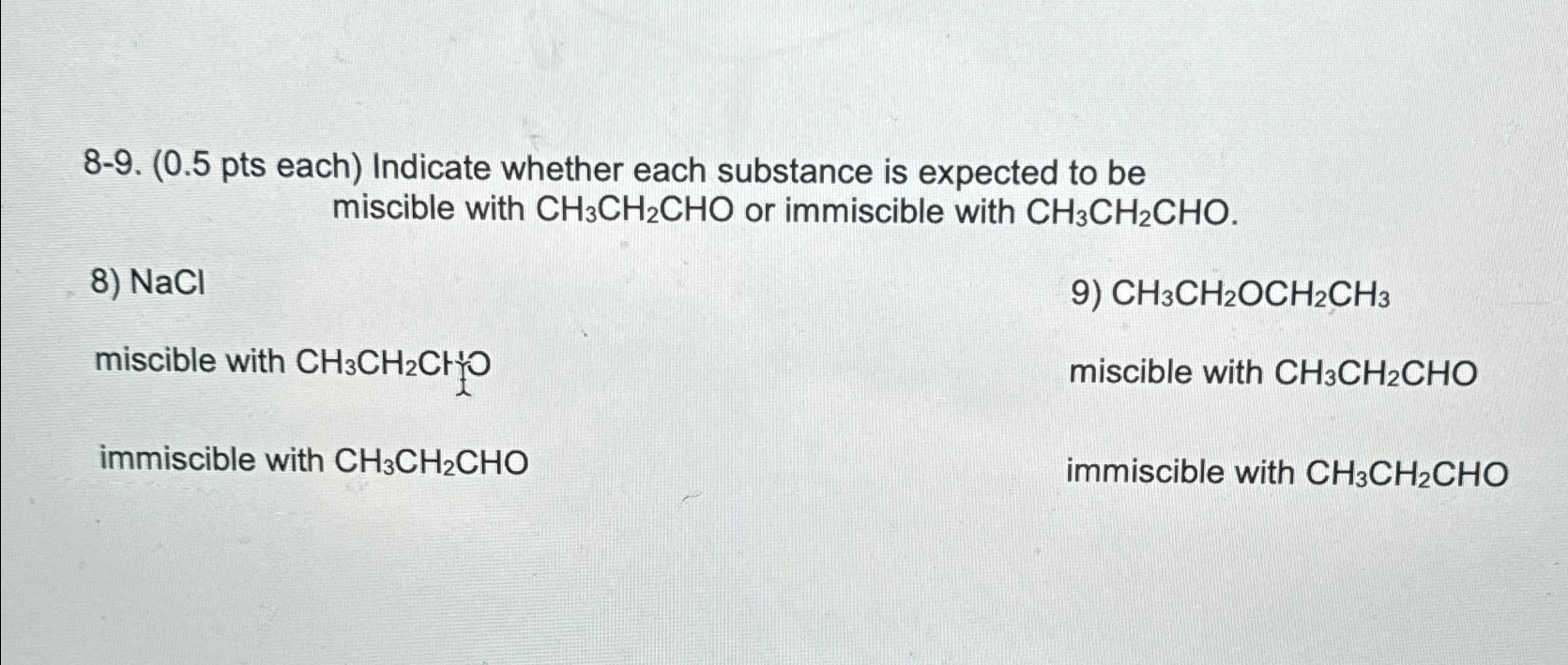 Solved 8-9. (0.5 ﻿pts each) ﻿Indicate whether each substance | Chegg.com