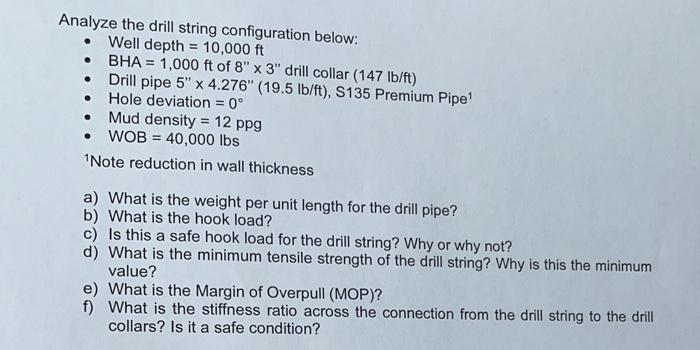Solved Analyze the drill string configuration below: - Well | Chegg.com