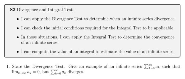 Solved S3 Divergence and Integral Tests • I can apply the | Chegg.com