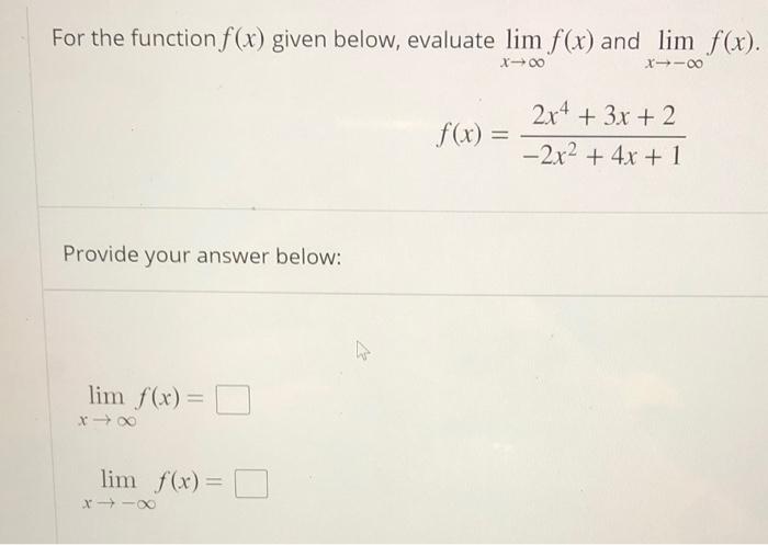 Solved For The Function F X Given Below Evaluate Lim F X