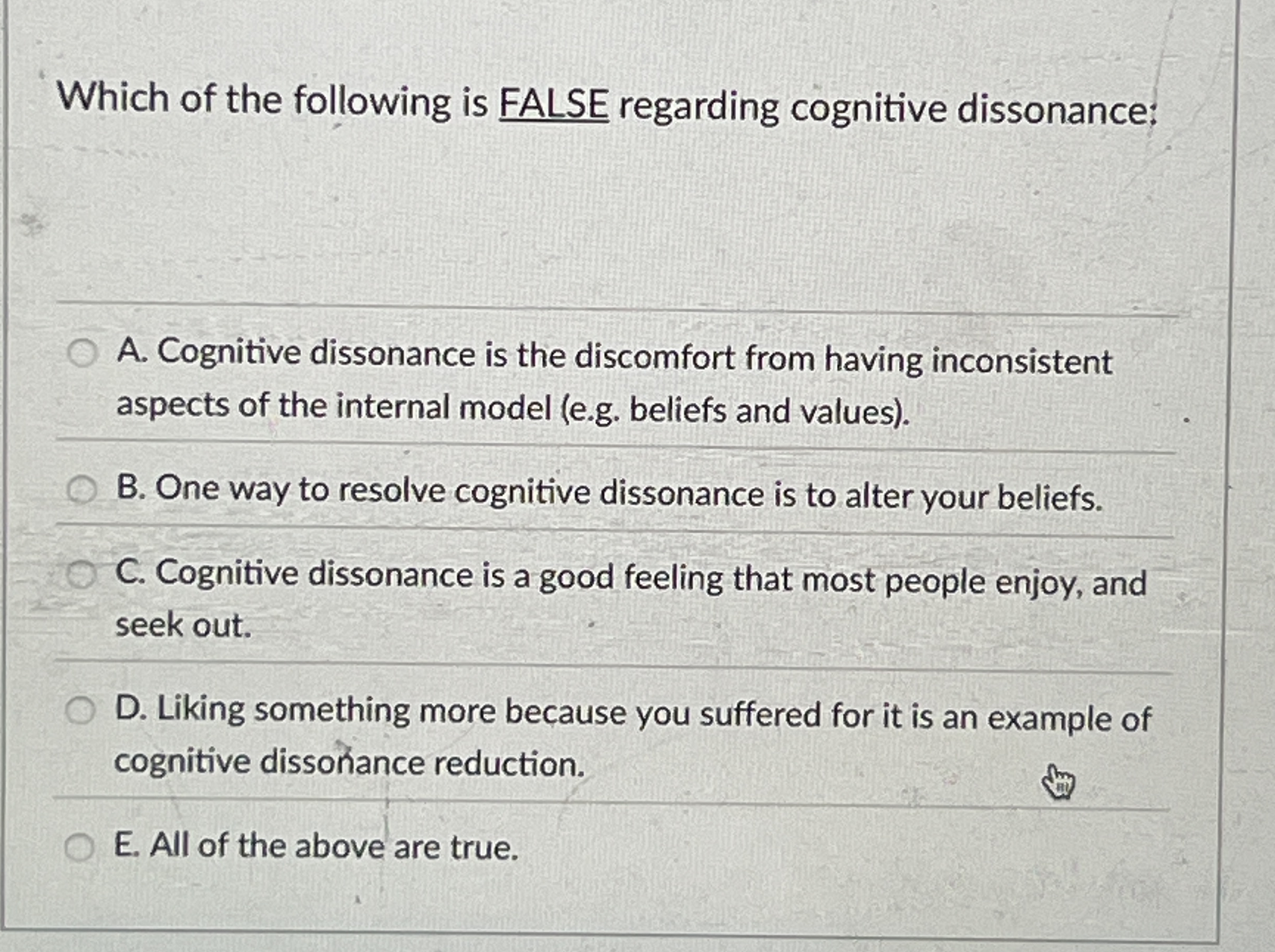 Which of the following is FALSE regarding cognitive | Chegg.com