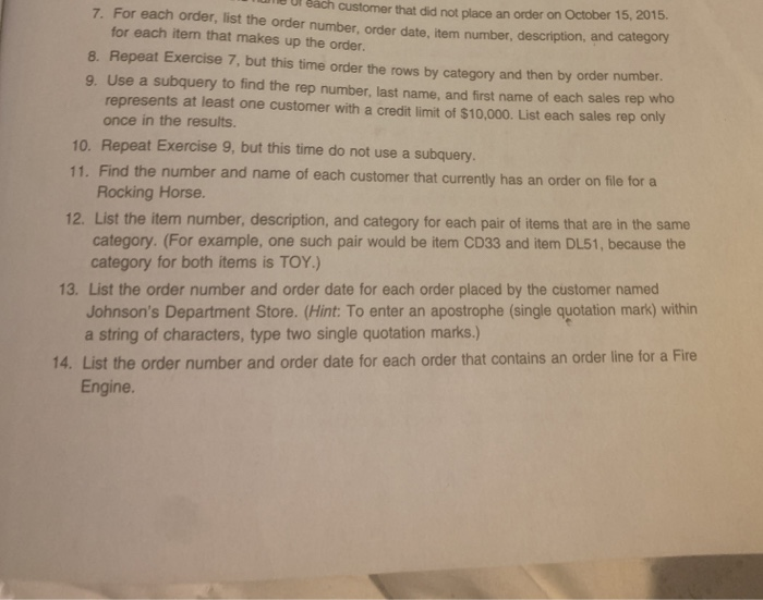 7. For each order, list the order number, order date, | Chegg.com