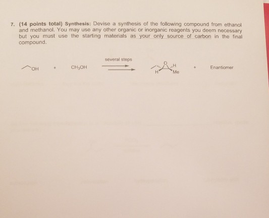 Solved 7. (14 points total) Synthesis: Devise a synthesis of | Chegg.com
