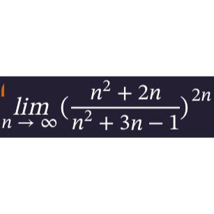 Solved limn→∞(n2+2nn2+3n-1)2n | Chegg.com