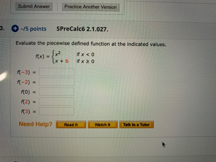 Solved +-/6 points SPreCalc6 2.1.023. Evaluate the function | Chegg.com