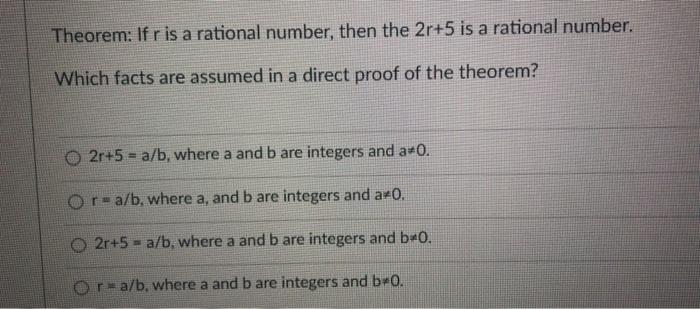 Solved Theorem: If r is a rational number, then the 2r+5 is | Chegg.com