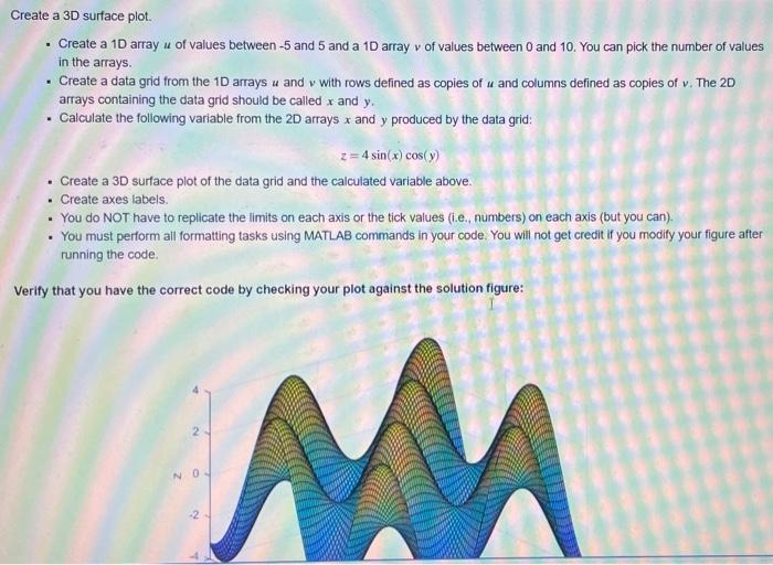 Solved Create a 3D surface plot. Create a 10 array of values | Chegg.com