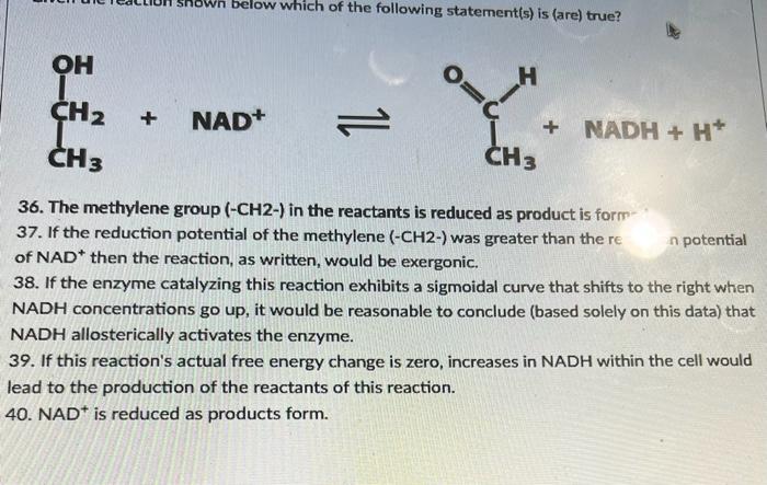 Solved 36. The methylene group (−CH2−) in the reactants is | Chegg.com