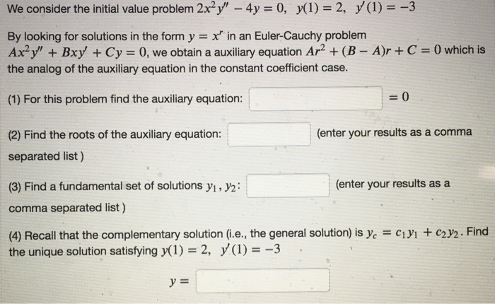 Solved We consider the initial value problem 2x2y" – 4y = 0, | Chegg.com