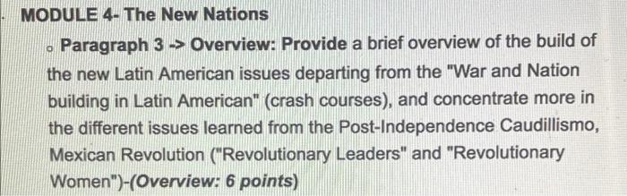 Solved MODULE 4. The New Nations . Paragraph 3 -> Overview: | Chegg.com
