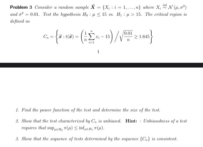 Solved Problem 3 Consider a random sample X={Xi:i=1,…,n} | Chegg.com