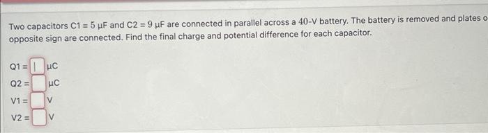 Solved Two capacitors C1=5μF and C2=9μF are connected in | Chegg.com