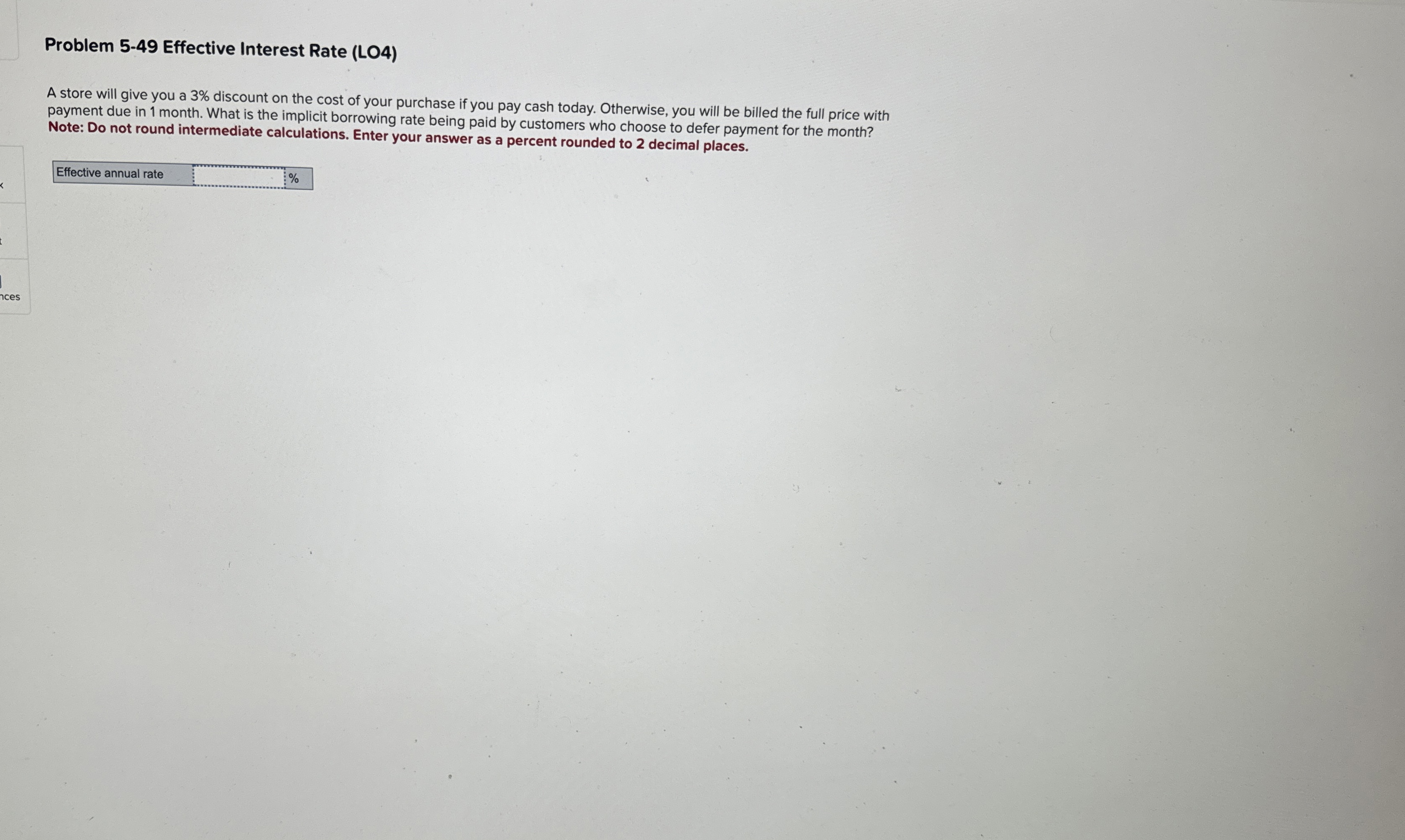 High Quality SOLUTION Problem 5-49 ﻿Effective Interest Rate (LO4)A store | Chegg.com