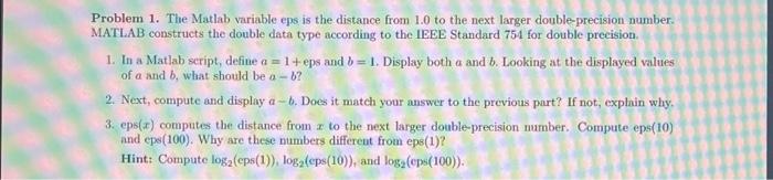 Solved Problem 1. The Matlab variable eps is the distance | Chegg.com