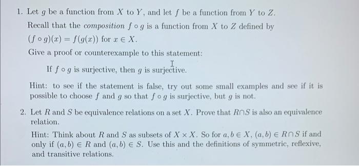 Solved 1. Let g be a function from X to Y, and let f be a | Chegg.com Solved 1. Let g be a function from X to Y, and let f be a | Chegg.com