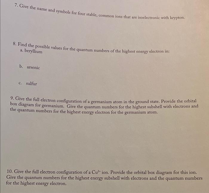 Solved 7. Give the name and symbols for four stable, common | Chegg.com