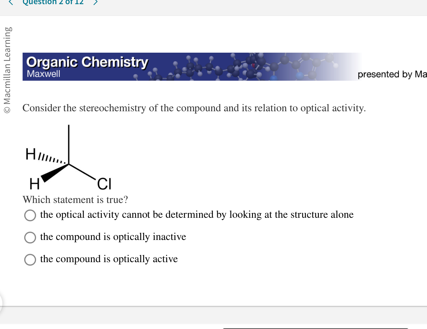 Solved Organic ChemistryConsider the stereochemistry of the | Chegg.com