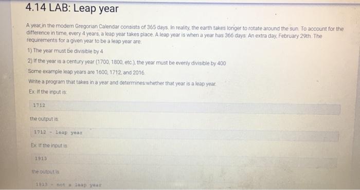 Solved 4.14 LAB: Leap year A year in the modern Gregorian | Chegg.com