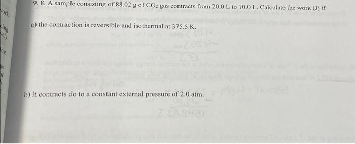 Solved a) the contraction is reversible and isothermal at | Chegg.com