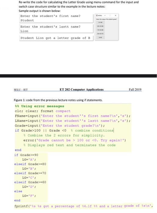 Solved Re-write the code for calculating the Letter Grade | Chegg.com