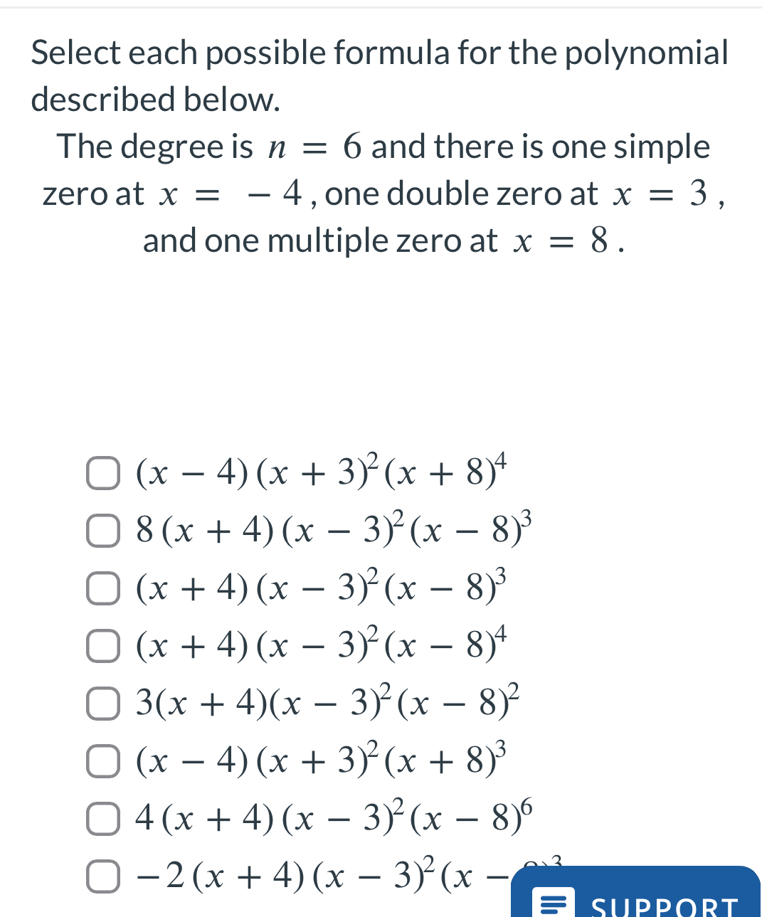 Solved Select each possible formula for the polynomial | Chegg.com