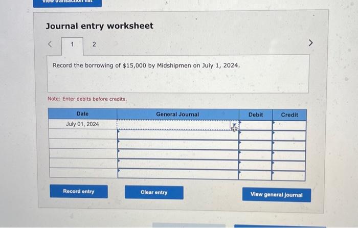 Solved Journal entry worksheet Record the borrowing of | Chegg.com