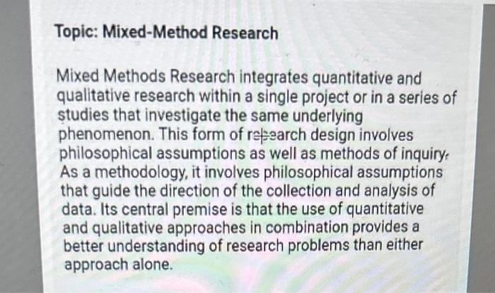 Solved Topic: Mixed-Method Research Mixed Methods Research | Chegg.com Solved Topic: Mixed-Method Research Mixed Methods Research | Chegg.com