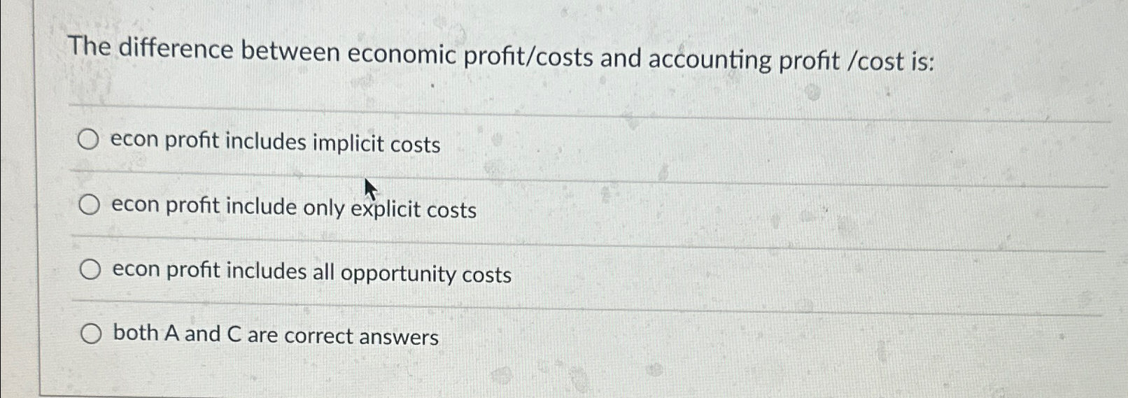 Solved The difference between economic profit/costs and | Chegg.com
