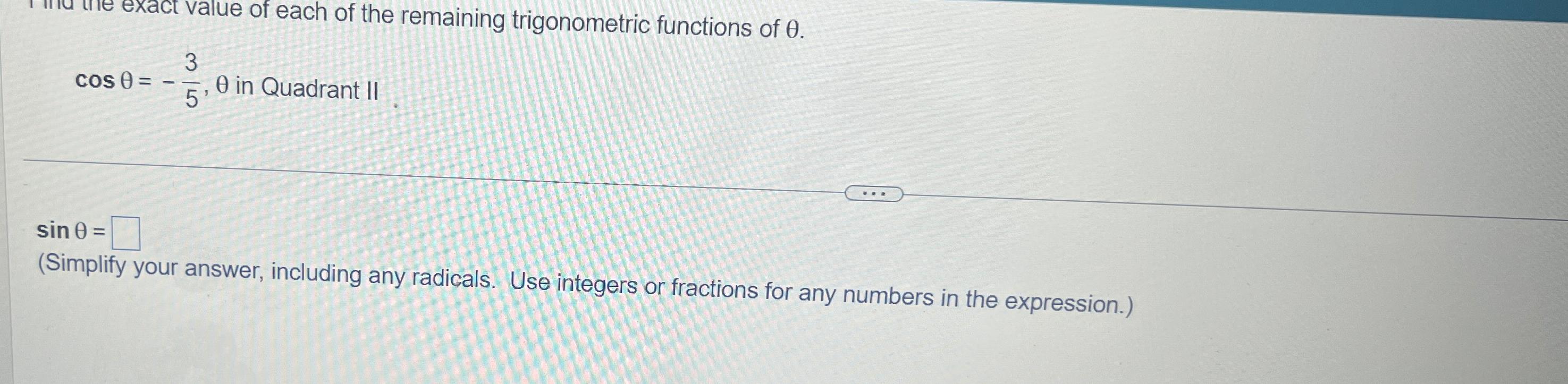 Solved exact value of each of the remaining trigonometric | Chegg.com