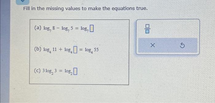 Solved Fill in the missing values to make the equations | Chegg.com