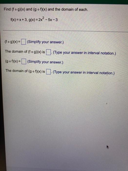 Solved Find (fog)(x) and (gof)(x) and the domain of each. | Chegg.com