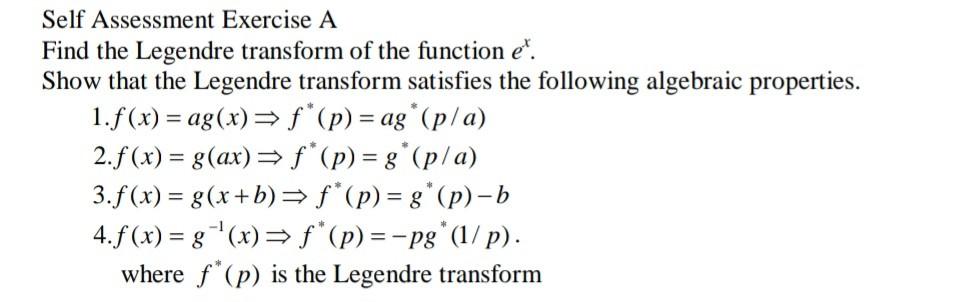 Solved Self Assessment Exercise A Find the Legendre | Chegg.com