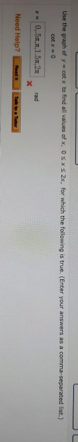 Solved Use the graph of y = cotx to find all values of X, | Chegg.com