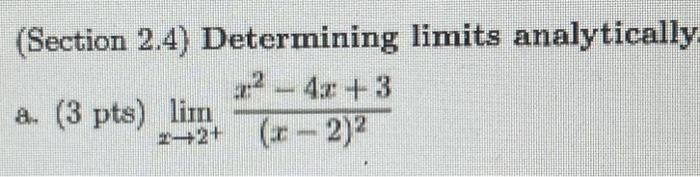 Solved (Section 2.4) Determining limits analytically a. | Chegg.com