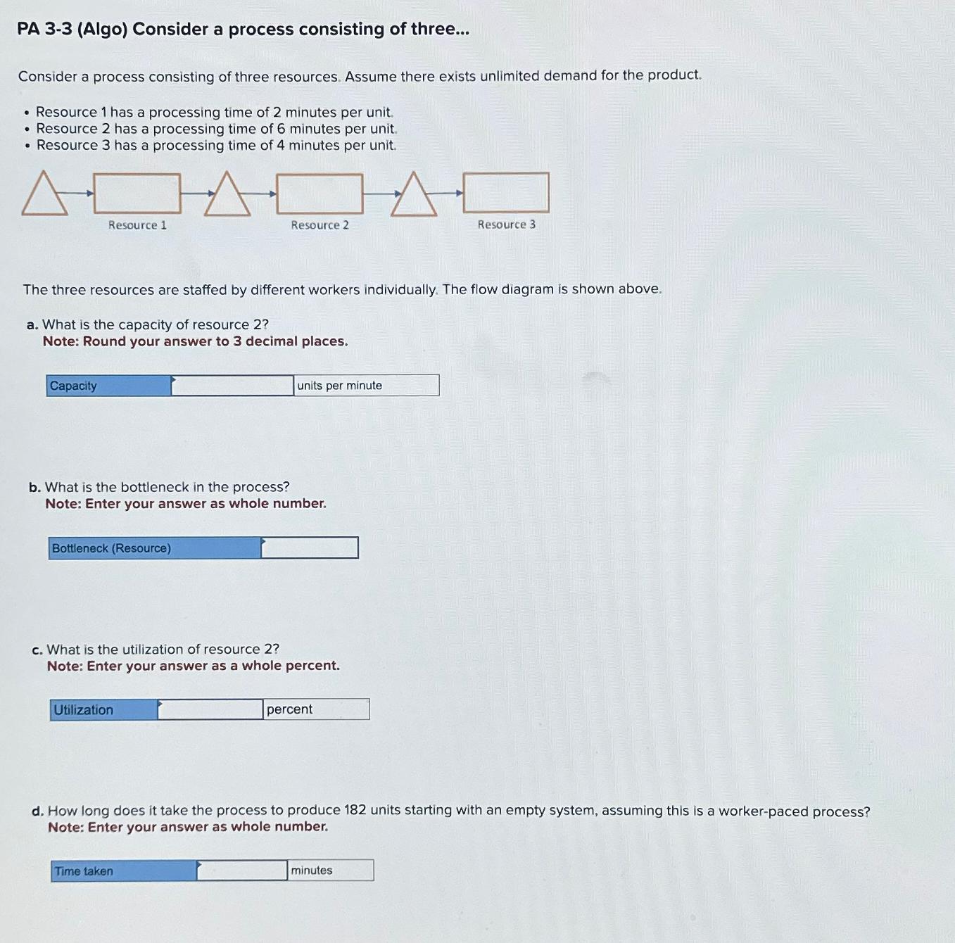 Solved PA 3-3 (Algo) ﻿Consider a process consisting of | Chegg.com