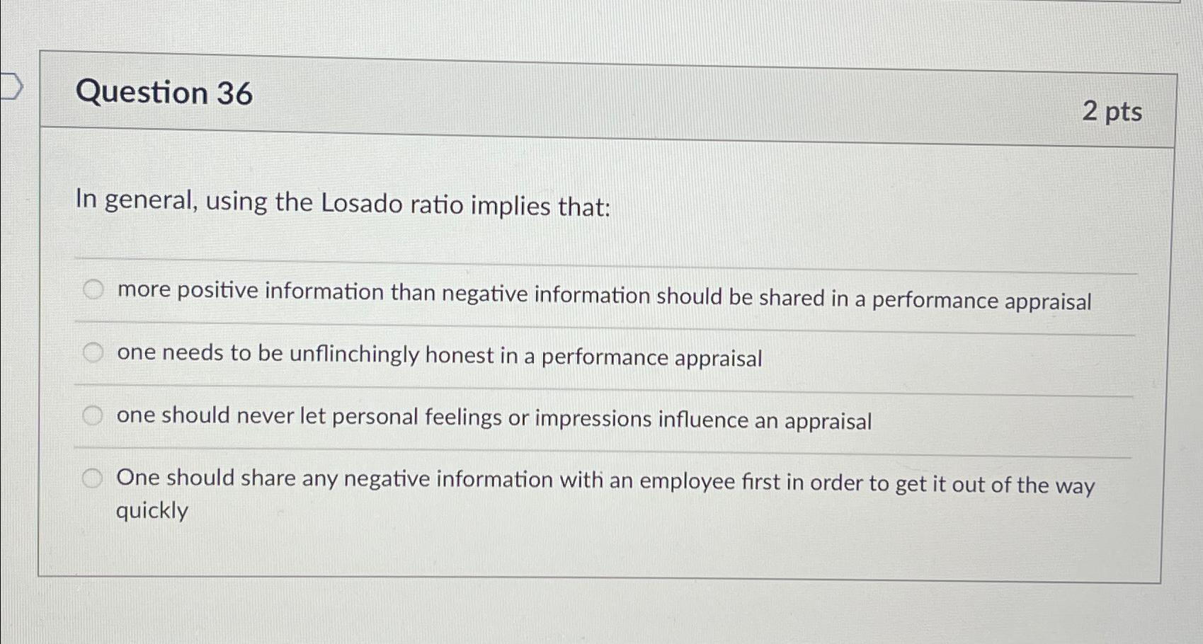 Solved Question 362 ﻿ptsIn general, using the Losado ratio | Chegg.com